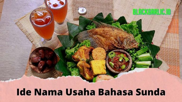 85+ Ide Nama Usaha Bahasa Sunda Beserta Artinya