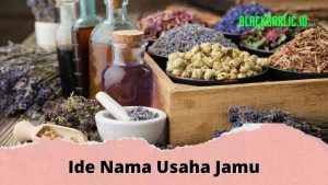67+ Nama Untuk Usaha Jamu Yang Kekinian Dan Keren
