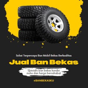 20+ Contoh Kata-Kata Promosi Ban Bekas Yang Keren